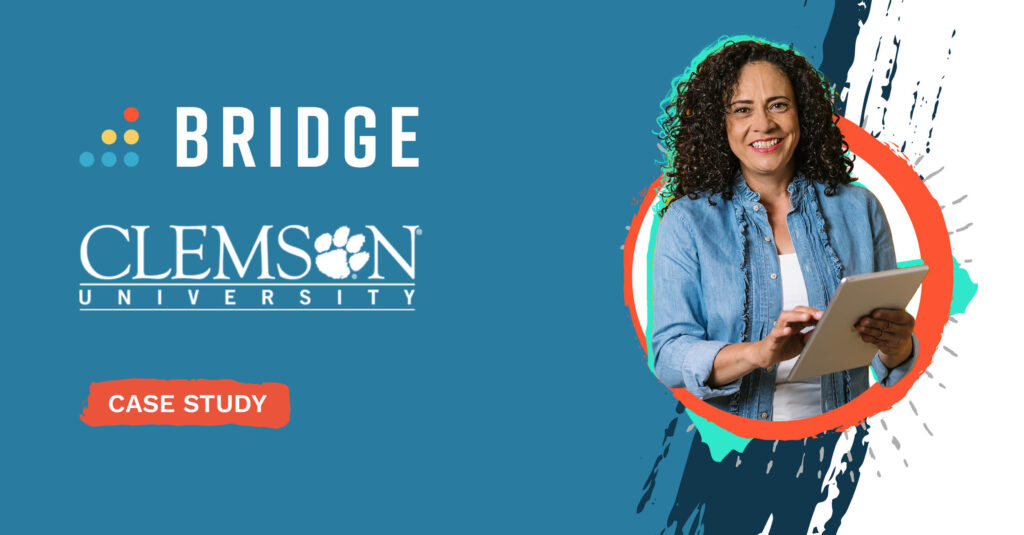 Clemson University | Customer Story | Bridge