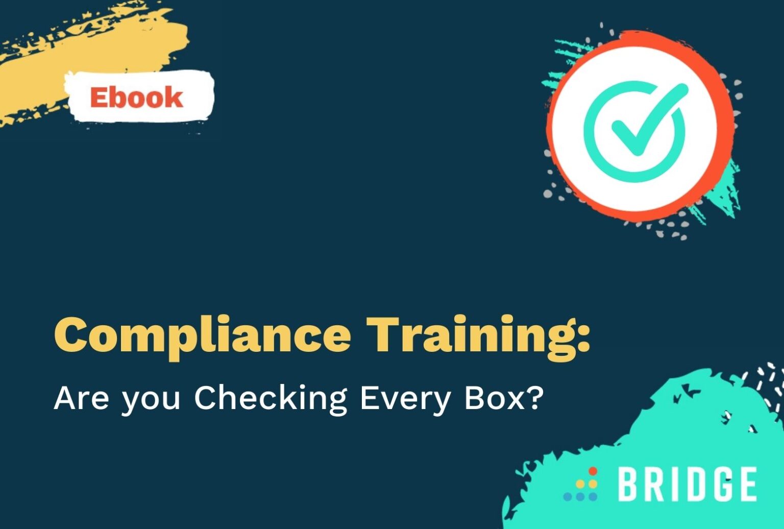 Employee Compliance Training | Compliance Training LMS | Bridge