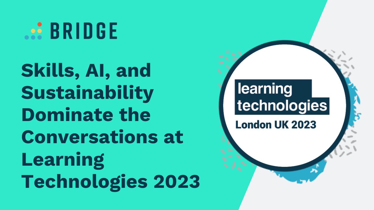 Skills, AI, and Sustainability Are Big L&D Trends for 2023 | Bridge