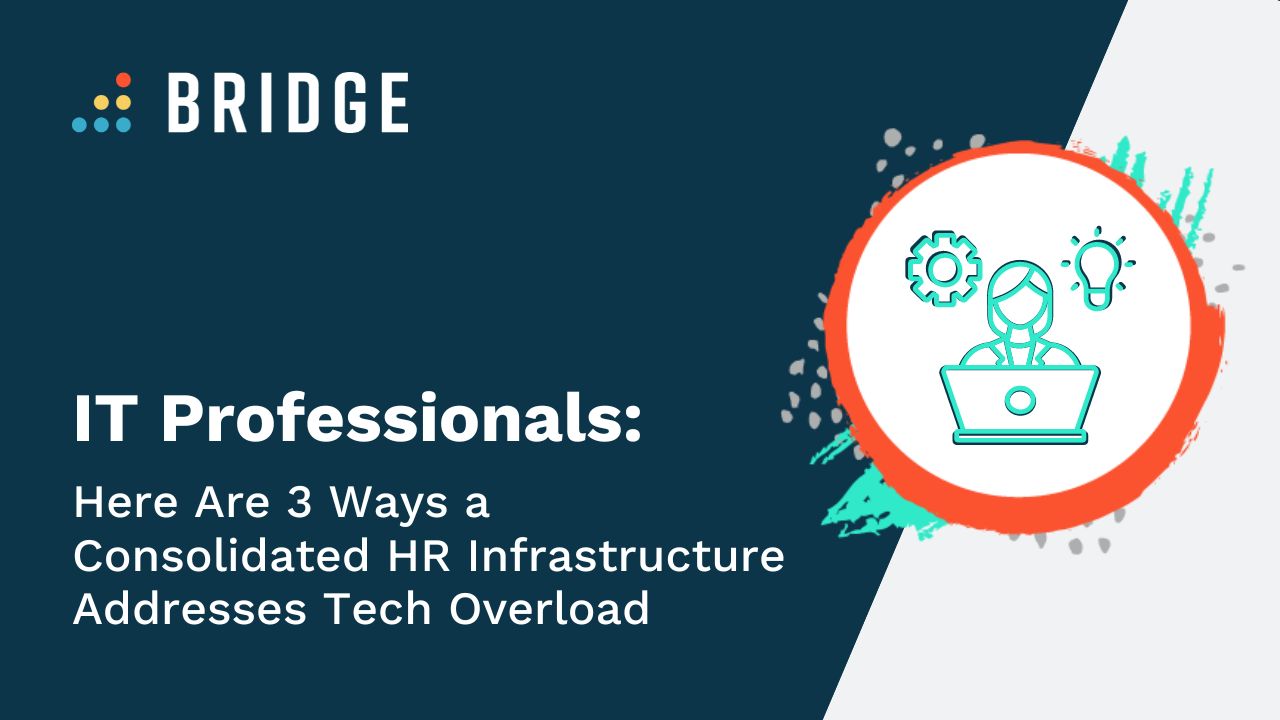How to Deal With HR Tech Overload | Bridge Learn