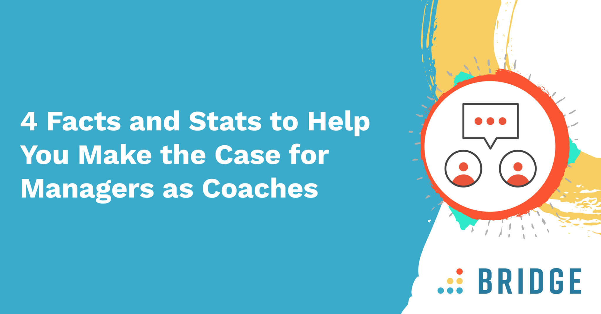 4 Facts and Stats About Managers as Coaches | Bridge LMS