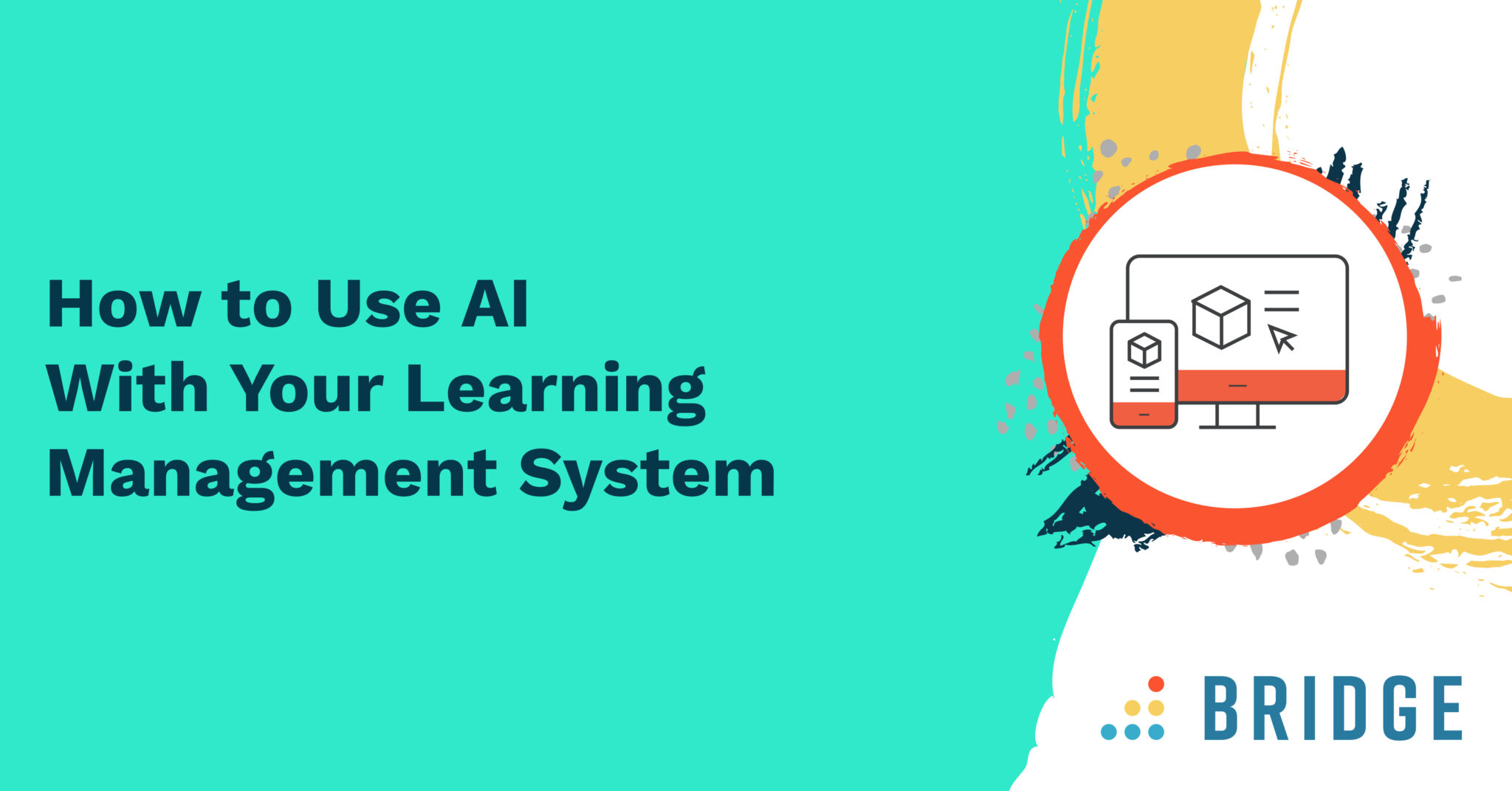 The Role of an AI-Powered LMS | Bridge Corporate LMS