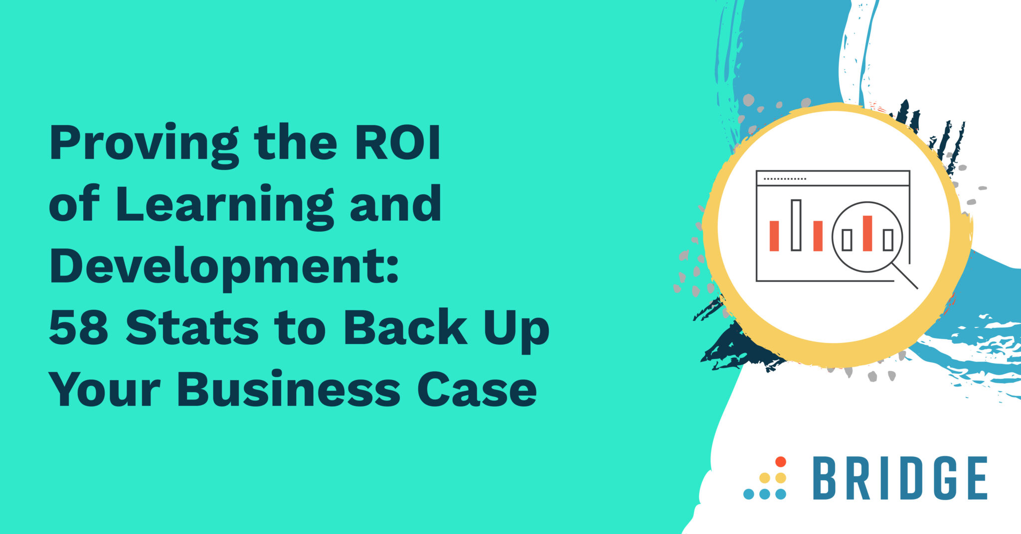 Prove the ROI of L&D With These 58 Stats | Bridge LMS