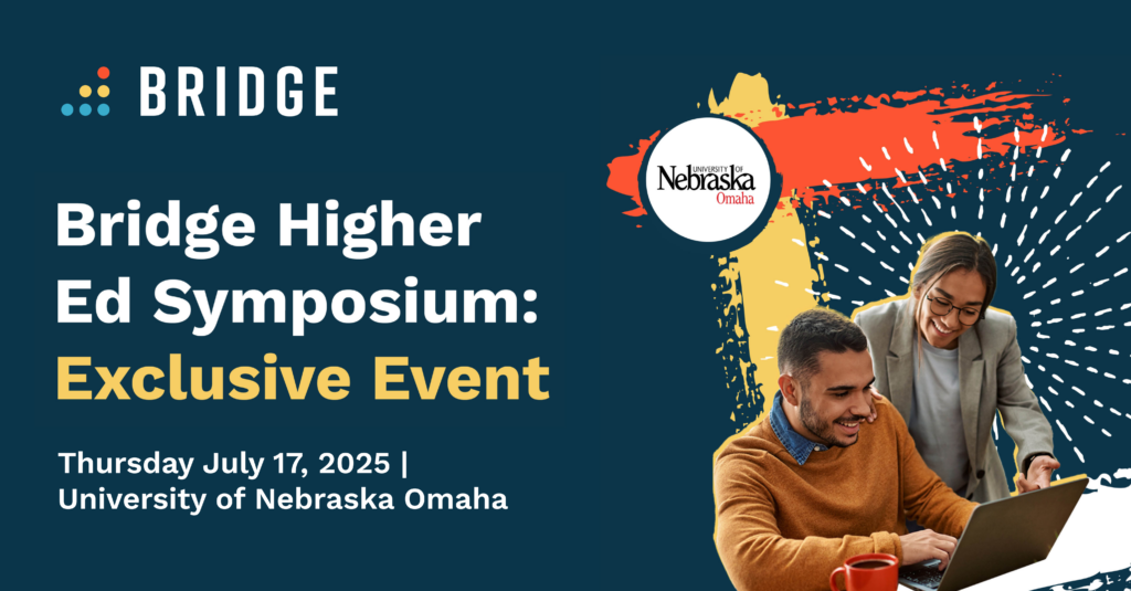 Bridge Higher Education Symposium | Event For Colleges & Universities