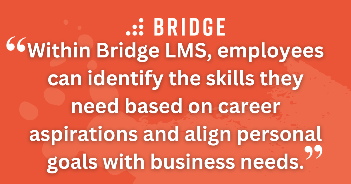 How Bridge LMS Helps With Workplace Learning